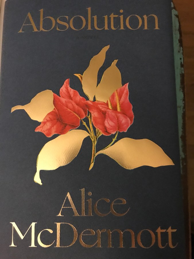 Book Report: Absolution by Alice McDermott | Living on Life's Labyrinth